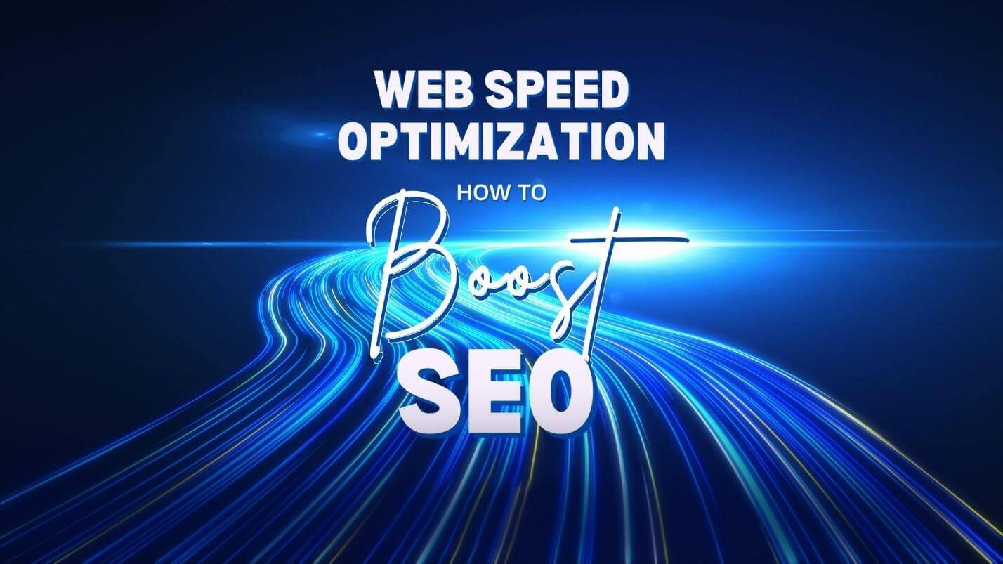 Website Speed Optimization: How to Boost Performance for SEO